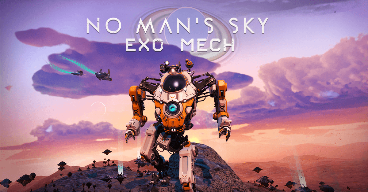 No Man’s Sky Exo Mech Release - No Man's Sky